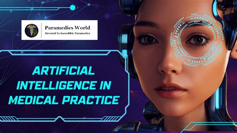 Artificial Intelligence In Medical Practice