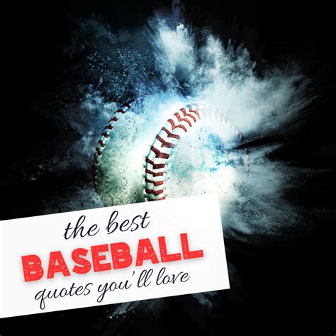 Inspiring Baseball Quotes About Life Motivation And Wisdom