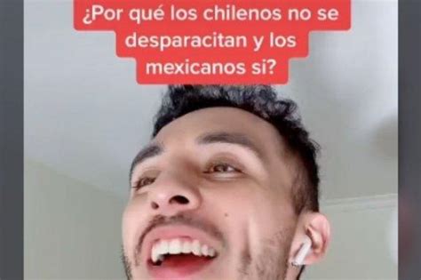 Tiktoker Mexicano Causa Polémica ¿por Qué Los Chilenos No Se