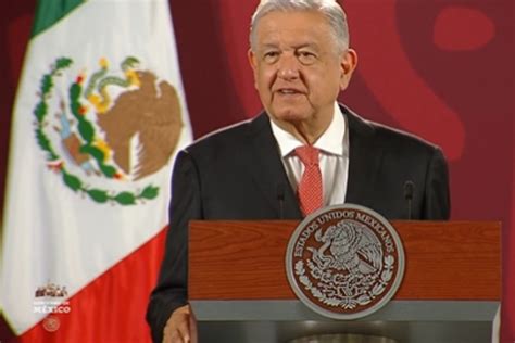 Amlo Señala Que La Gente Va Optar Porque Continúe La Transformación En