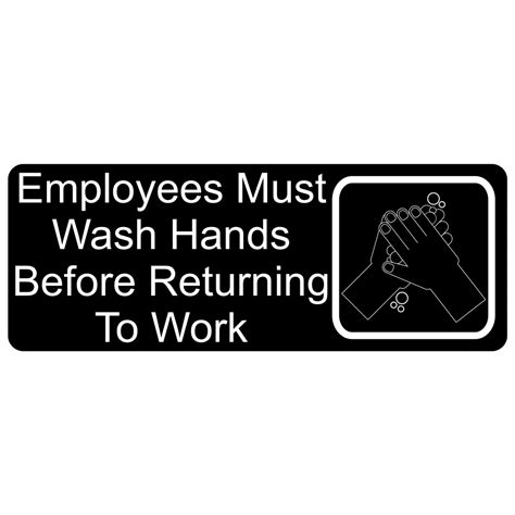 Employees Must Wash Hands Before Work Engraved Sign Egre 312 Whtonblk