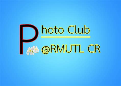 Photo Club Rmutl Cr
