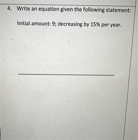 Solved 4 Write An Equation Given The Following Statement