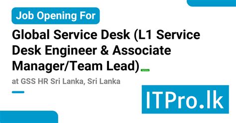 Global Service Desk L1 Service Desk Engineer And Associate Managerteam