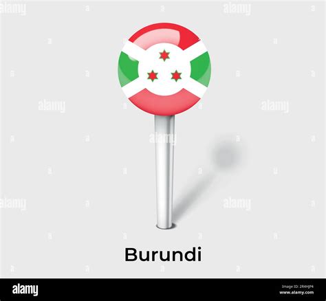 Burundi Country Flag Pin Map Marker Stock Vector Image And Art Alamy