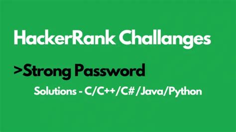 Strong Password HackerRank Solution In C C Java Python ExploringBits
