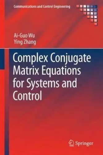 Ai Guo Wu Ying Z Complex Conjugate Matrix Equations For Systems And Con
