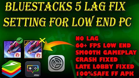Bluestacks 5 Lag Fix Settings Free Fire X86 Apk Ob36 Bluestacks