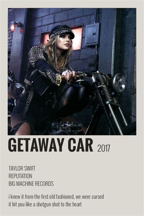 Getaway Car Taylor Swift Posters Getaway Car Taylor Swift