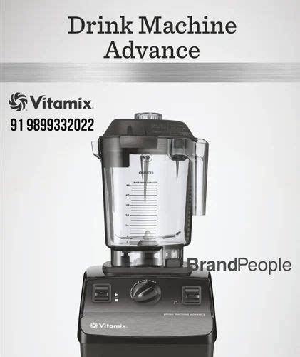 1 litre Vitamix Drinking Machine Advance Blender at Rs 65000 in New Delhi