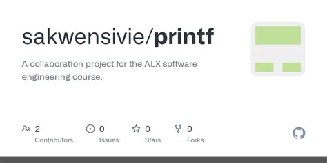 GitHub Sakwensivie Printf A Collaboration Project For The ALX Software Engineering Course