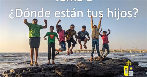 Dónde están tus hijos Arquidiócesis de Popayán