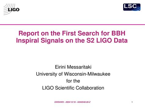 Ppt Report On The First Search For Bbh Inspiral Signals On The S2