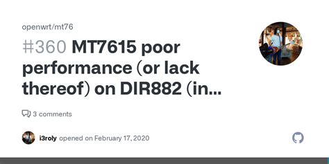 Mt7615 Poor Performance Or Lack Thereof On Dir882 In General