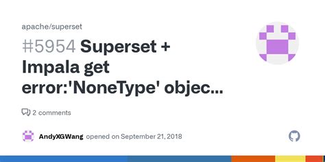 Superset Impala Get Errornonetype Object Has No Attribute Get