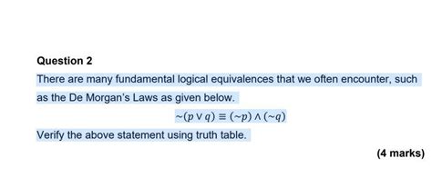 Solved Question 2 There Are Many Fundamental Logical Chegg