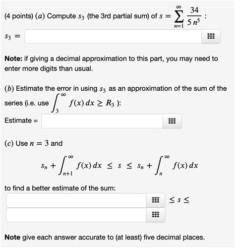 Solved 4 Points A Compute S3 The 3rd Partial Sum Of