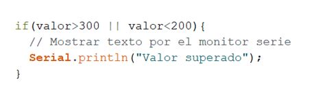 Sentencia If Con Arduino Controla La Ejecución De Tu Código Electrogeek