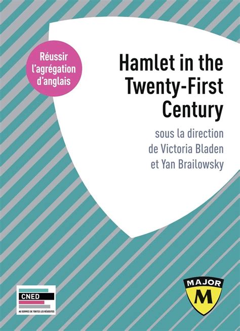 Hamlet in the Twenty First Century Agrégation anglais by Yan Brailowsky Goodreads