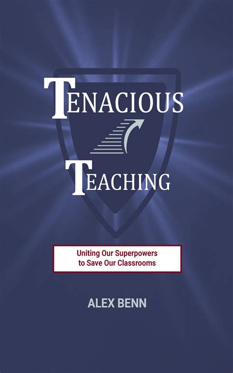 Tenacious Teaching By Alex Benn Booklife