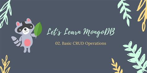 Learn Mongodb Crud Basics Dev Community