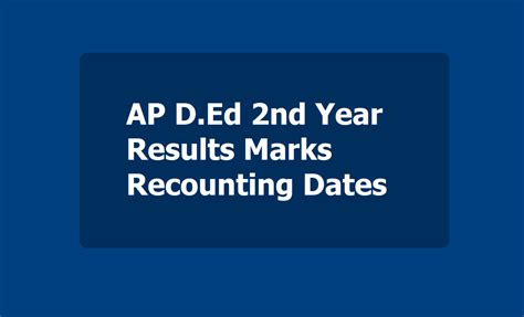 AP D Ed 2nd Year Result Marks Recounting Dates 2024