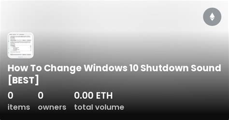 How To Change Windows Shutdown Sound BEST Collection OpenSea
