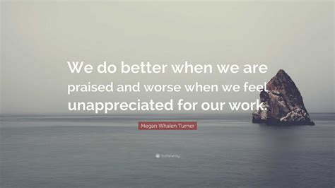 Quotes About Feeling Unappreciated At Work