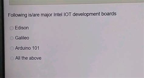 Following Isare Major Intel Iot Development Boards Edison Galileo