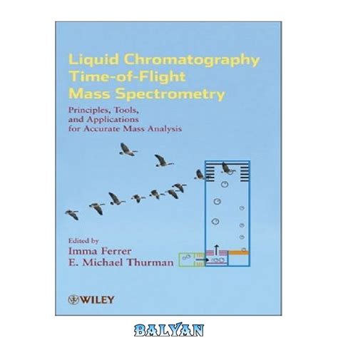 دانلود کتاب Liquid Chromatography Time Of Flight Mass Spectrometry