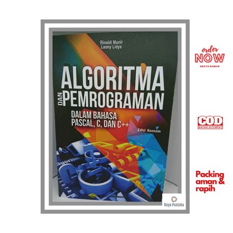 Buku Algoritma Dan Pemrograman Dalam Bahasa Pascal C Dan C Edisi Ke 6 Penulis Rinaldi Munir