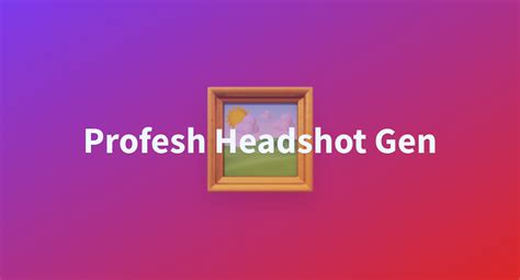 Profesh Headshot Gen A Hugging Face Space By Alex Ritchie