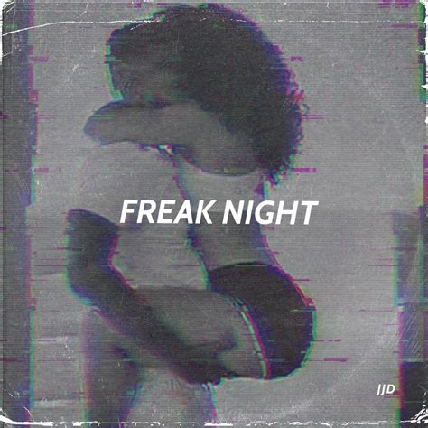 John J Downey Freak Night Lyrics And Tracklist Genius