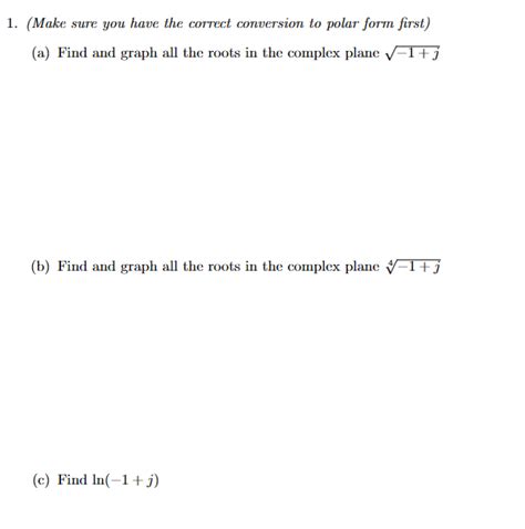 Solved Please Make Sure To Find The Rest Of The Roots And Chegg Com