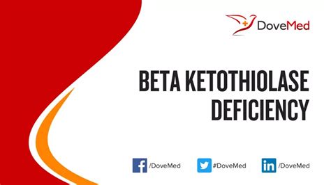 Beta Ketothiolase Deficiency Disorder Dovemed