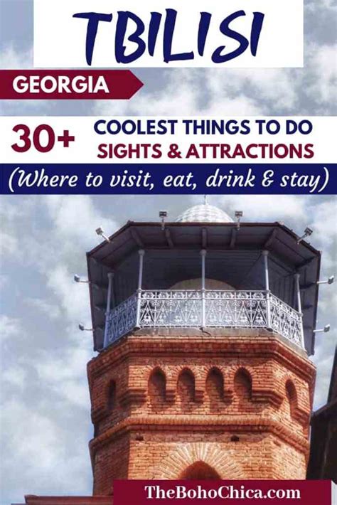 Tbilisi Travel 30 Incredible Things To Do And Best Places To Visit In
