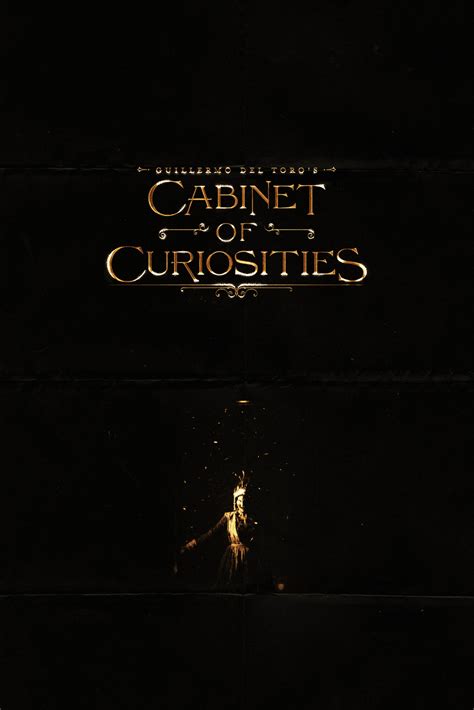 Guillermo Del Toros Cabinet Of Curiosities Posterspy
