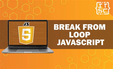 How To Use The Break Statement From A For Loop In Javascript