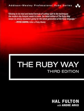 Ruby Way The Solutions And Techniques In Ruby Programming Addison