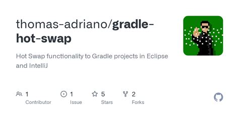 Github Thomas Adriano Gradle Hot Swap Hot Swap Functionality To Gradle Projects In Eclipse
