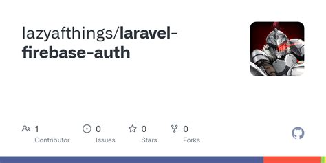 github lazyafthings laravel firebase auth