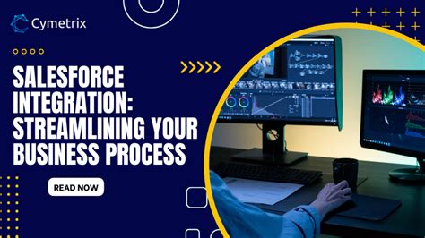 Salesforce Integration Streamlining Your Business Process