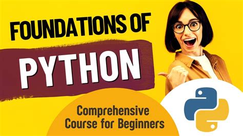 Developers Foundations Of Python Comprehensive Course For Beginners