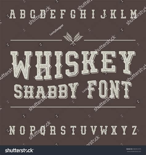 Shabby Vintage Whiskey Font Alcohol Drink Stock Vector Royalty Free 390761575 Shutterstock