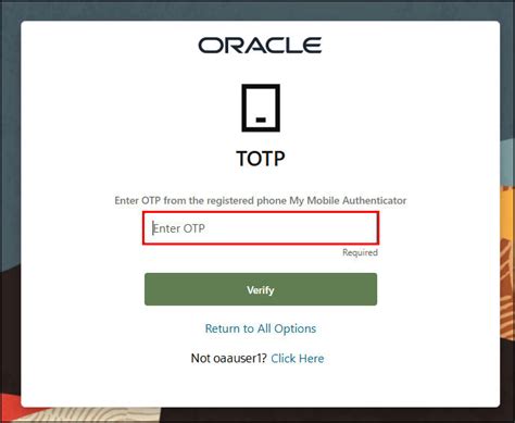 Configuring Oracle Advanced Authentication And Validating End User Flow
