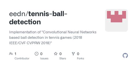 Github Eedn Tennis Ball Detection Implementation Of Convolutional Neural Networks Based Ball