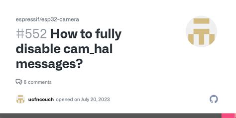 How To Fully Disable Cam Hal Messages · Issue 552 · Espressif Esp32