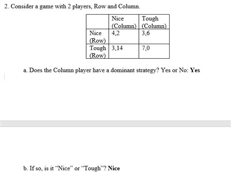 solved 2 consider a game with 2 players row and column a