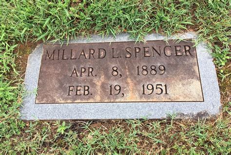 Millard Spencer 1889 1951 Find A Grave äreminne