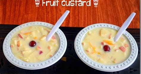 Fruit Custard Recipe Custard Powder Recipes Recipe Custard Recipes